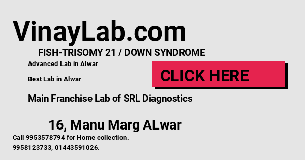 FISH-TRISOMY 21 / DOWN SYNDROME test in Alwar